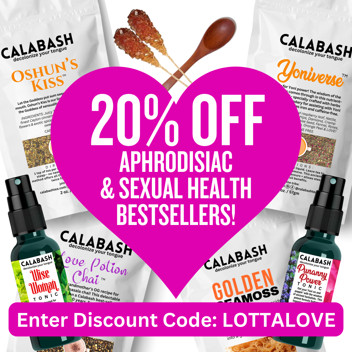 Whole Lotta Love – Calabash Tea