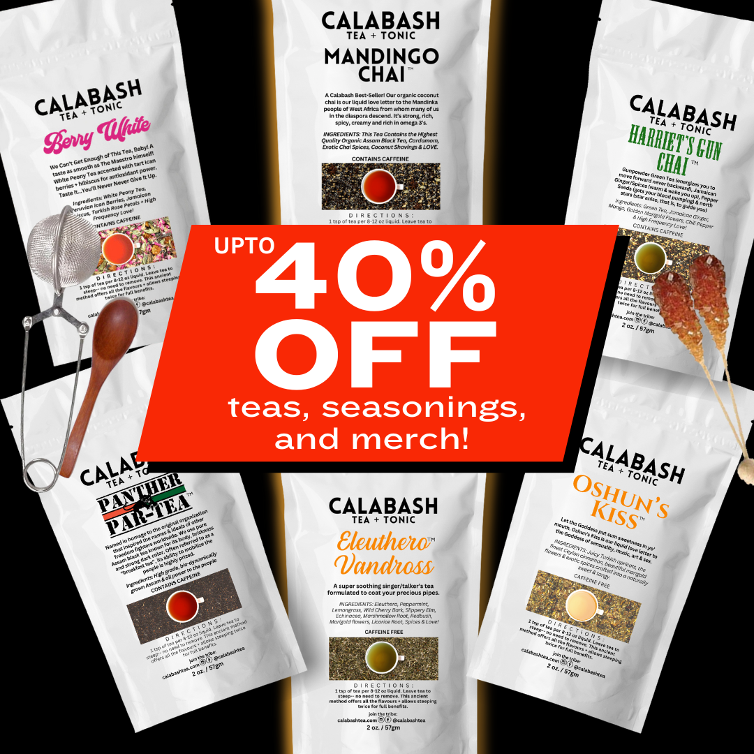 BLACK HERITAGE MONTH SALE! – Calabash Tea